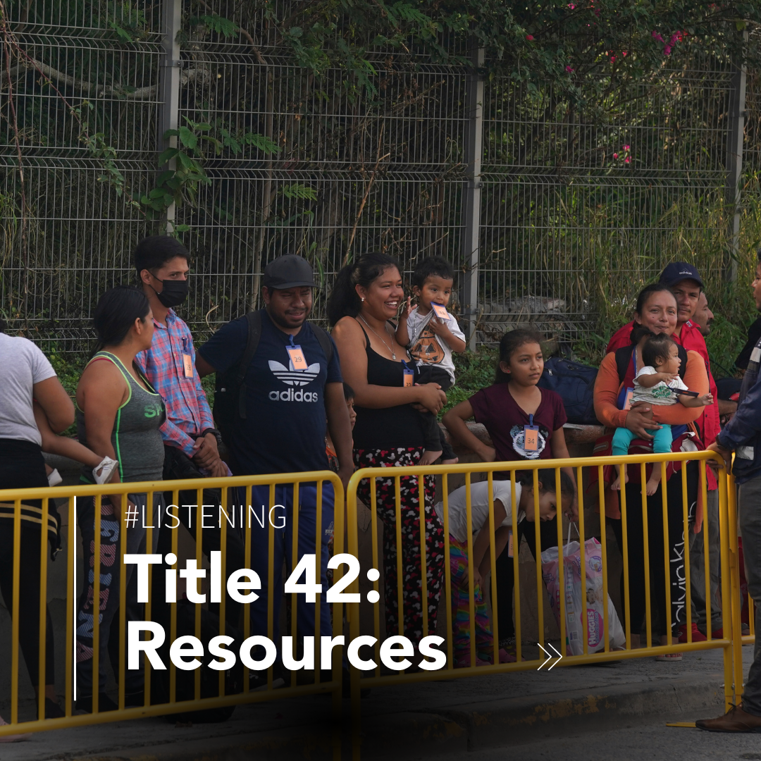 Resources and Information About Title 42 – Treetops Collective